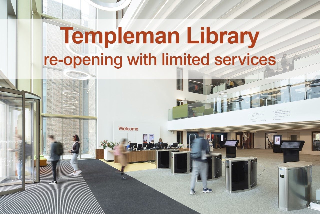 Templeman Library reopens tomorrow | Staff and Student News